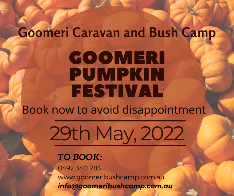 GOOMERI PUMPKIN FESTIVAL - Goomeri Caravan & Bush Camp